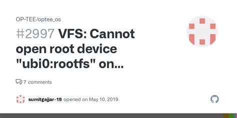 VFS Cannot Open Root Device Ubi Rootfs On IMX ULL Issue OP TEE Optee Os GitHub