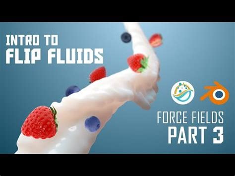 Tutorial: Flip Fluids Force Objects (Intro to the Flip Fluids Add-on Part 3) : r/blender
