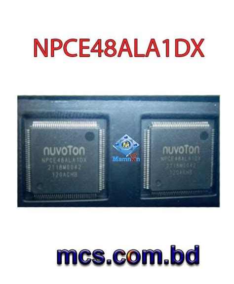 Nuvoton Npce48ala1dx Qfp 128 Sio Ic Chipset Mcs