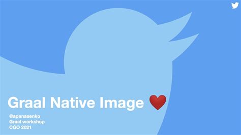 Strato Twitter Paas And Graal Native Image — The 2021 Graal Workshop At Cgo Youtube