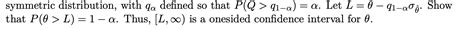 Suppose That θ Is An Unbiased Estimator Of θ And