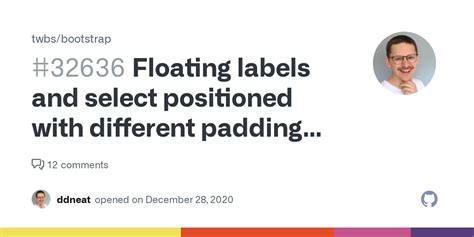 Floating Labels And Select Positioned With Different Padding On Firefox · Issue 32636 · Twbs