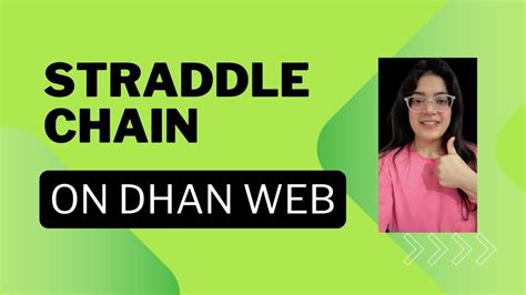 Part 6 Straddle Chain Feature On Dhan Web Youtube