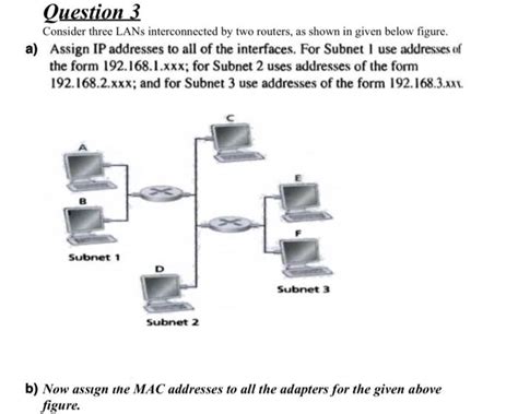 Solved Question Consider Three Lans Interconnected By Two Chegg