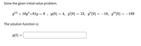 Solved Solve The Given Initial Value Problem