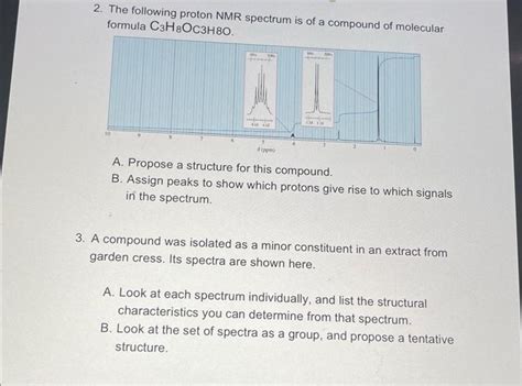 Solved 2 The Following Proton Nmr Spectrum Is Of A Compound