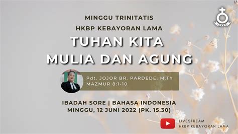 Live Kebaktian Minggu HKBP Kebayoran Lama Minggu Juni B Indo YouTube