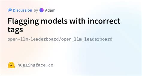 Open Llm Leaderboard Open Llm Leaderboard · Flagging Models With