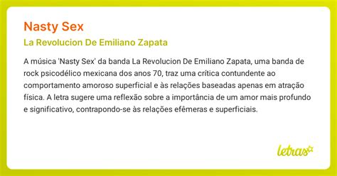 Significado Da Música Nasty Sex La Revolucion De Emiliano Zapata