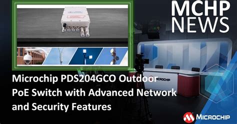 Poe Switch Adds Advanced Network And Security For Outdoor Applications