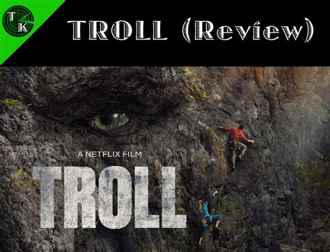 Troll Review