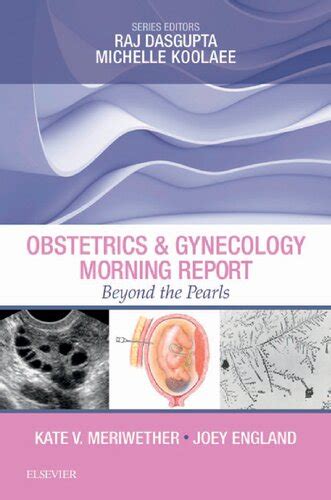 Obstetrics And Gynecology Morning Report Beyond The Pearls 1s Inspire