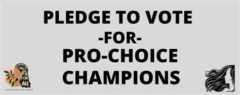 Pledge To Vote For Pro Choice Champions Action Network