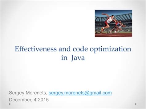 effectiveness and code optimization in java ppt