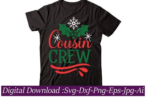 Cousin Crew T Shirt Designfunny Christmas Svg Bundle Christmas Sign