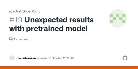 Unexpected Results With Pretrained Model · Issue 19 · Rpautratsuperpoint · Github