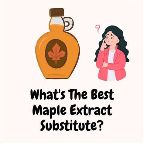Whats The Best Maple Extract Substitute For Baking And Cooking