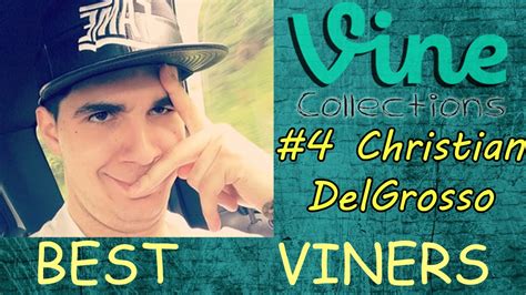 Best Vine Compilation Christian Delgrosso 4 Top Funny Vines 2015