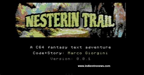 Indie Retro News Nesterin Trail Another Text Adventure Game Makes An