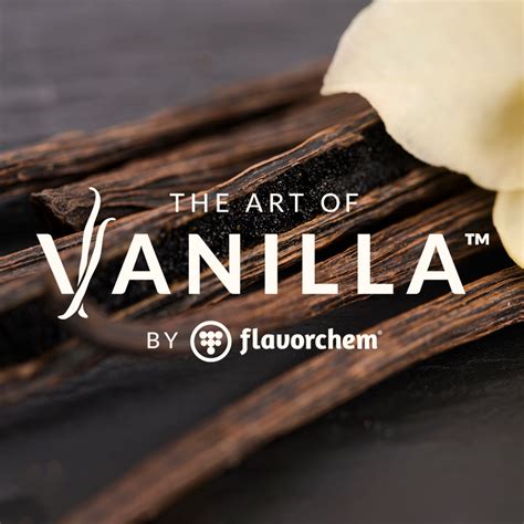 The Art Of Vanilla Flavorchem