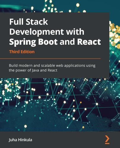 full stack development with spring boot and react build modern and