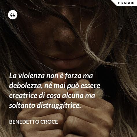 Le Frasi Sulla Violenza Più Significative Su Cui Riflettere Ora