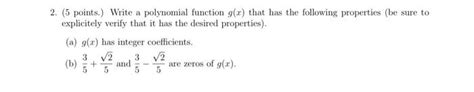 Solved 2 5 Points Write A Polynomial Function Gx That