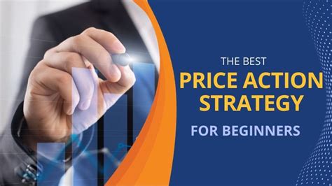The Best Price Action Trading Strategy For Traders