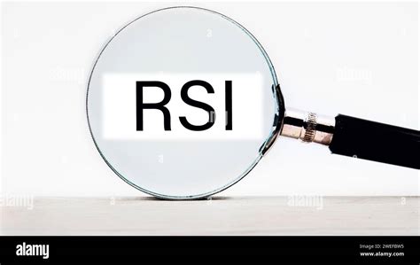 Rsi Relative Strength Index Lettering On Through A Magnifying Glass On