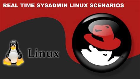 Real Time Sysadmin Linux Scenarios And Issues With Their Solutions