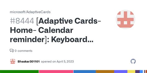 Adaptive Cards Home Calendar Reminder Keyboard Focus Does Not