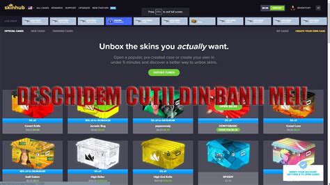 DESCHIDEM CUTII PE SKINHUB YouTube