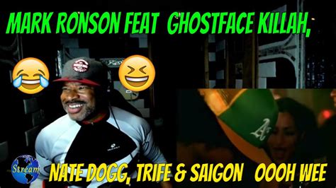 Mark Ronson Feat Ghostface Killah Nate Dogg Trife And Saigon Oooh Wee