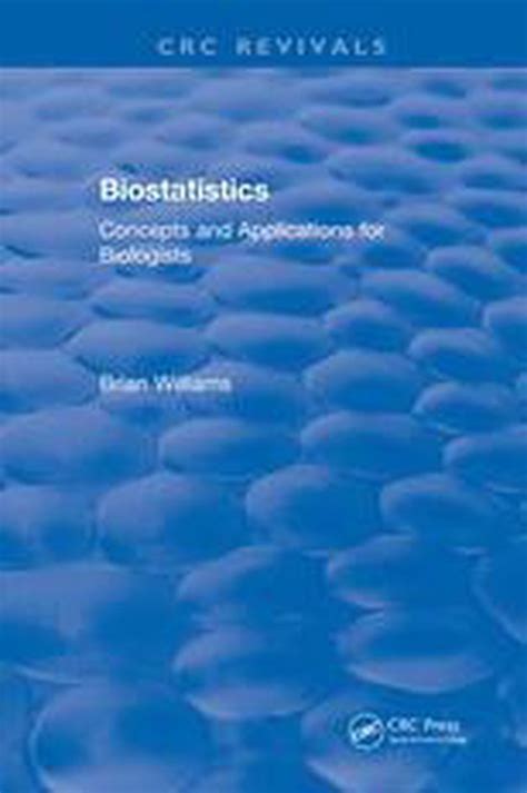 Crc Press Revivals Biostatistics Ebook Brian Williams