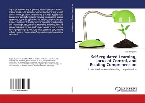 Self Regulated Learning Locus Of Control And Reading Comprehension A New Window
