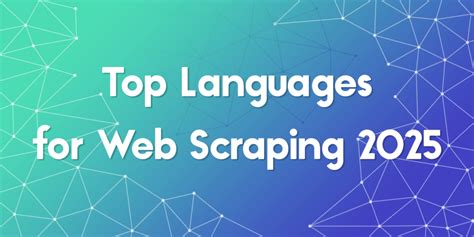 Top Languages For Web Scraping In 2025