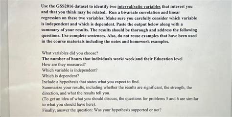Solved Use The GSS2016 Dataset To Identify Two Chegg Com
