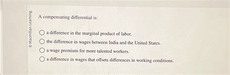 Solved A Compensating Differential Isa Difference In The