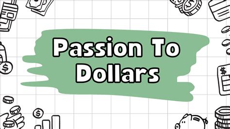 The Ultimate Guide To Turning Your Passion Into A Profitable Business