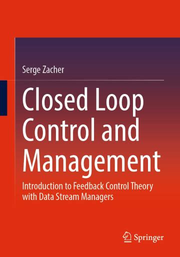 Closed Loop Control And Management Introduction To Feedback Control