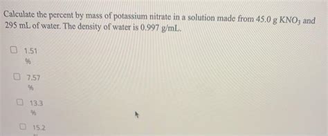 Solved Calculate The Percent By Mass Of Potassium Nitrate In