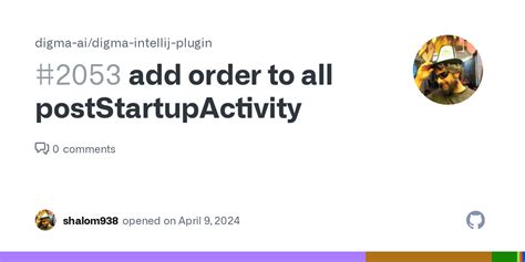Add Order To All PostStartupActivity Issue 2053 Digma Ai Digma