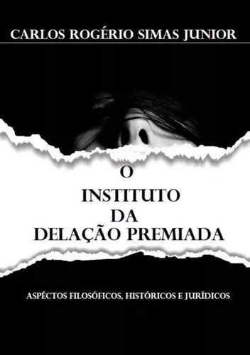 Livro O Instituto Da Delação Premiada Mercadolivre