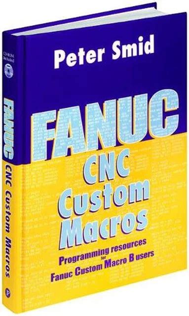 Fanuc Cnc Custom Macros Programming Resources For Fanuc Custom Macros