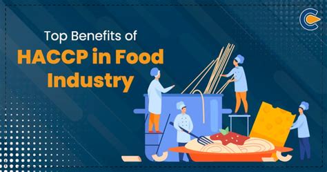 Top Benefits Of Haccp In Food Industry Corpbiz Advisors