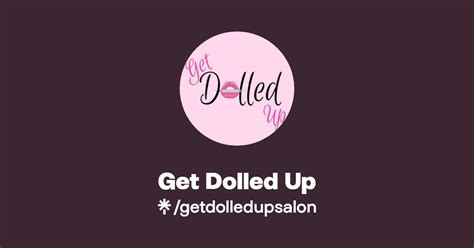 Get Dolled Up Instagram Facebook Tiktok Linktree