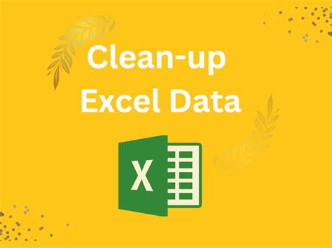 Clean Excel File From Messy Spreadsheet Data Upwork
