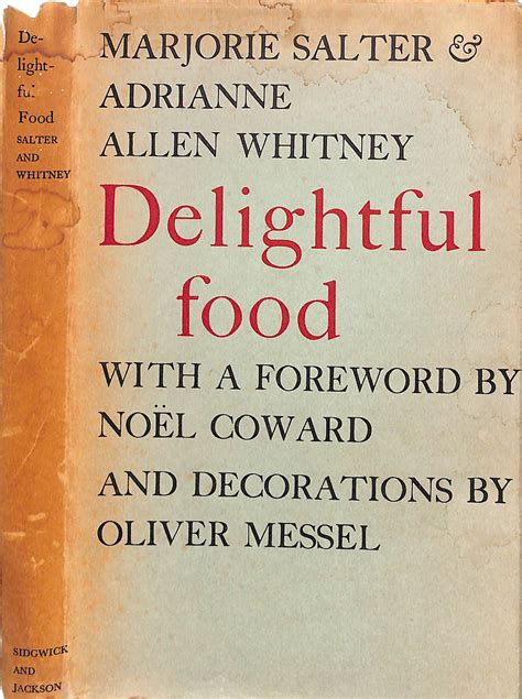 Delightful Food 1957 Salter Marjorie And Adrianne And Whitney Allen