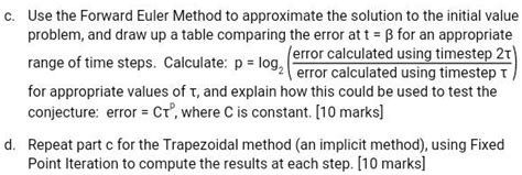 SOLVED Use The Forward Euler Method To Approximate The Solution To The