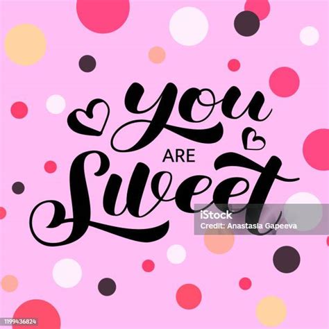 당신은 달콤한 브러시 레터링입니다 카드 또는 의류에 대한 벡터 스톡 일러스트레이션 0명에 대한 스톡 벡터 아트 및 기타 이미지 0명 2월 낮 Istock